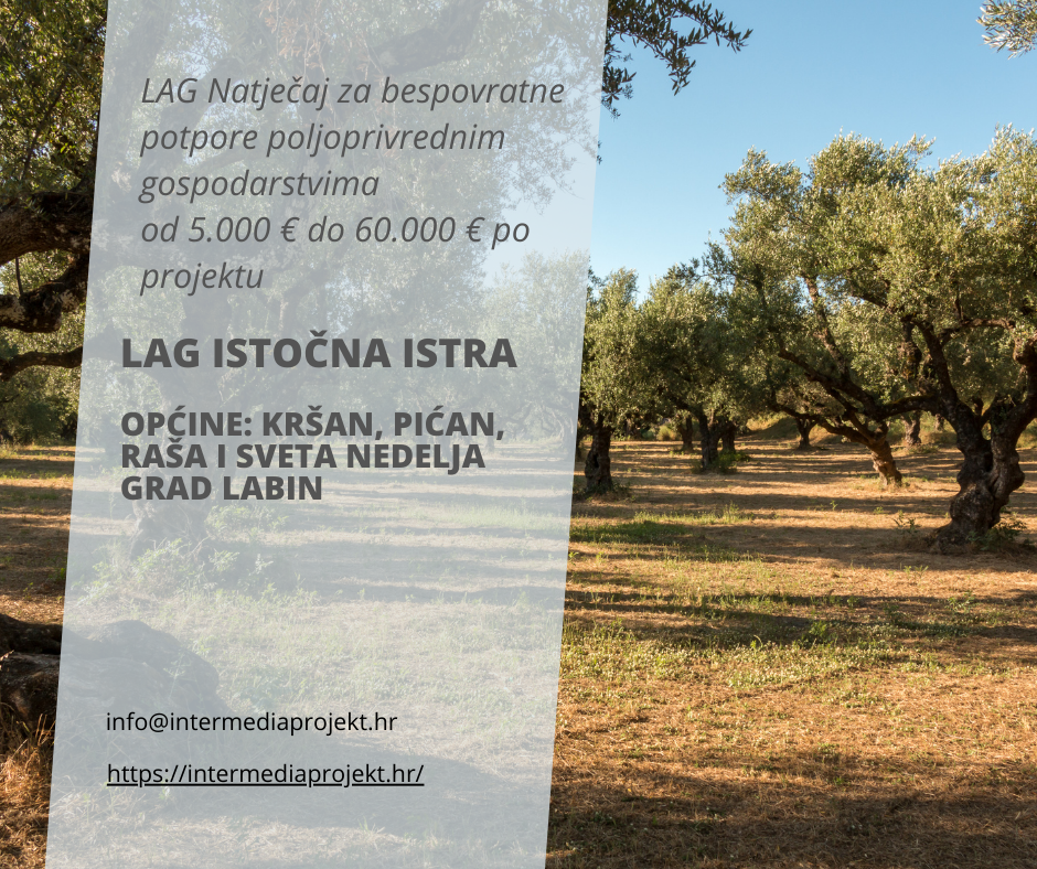 LAG Istočna Istra Natječaj za poljoprivredike – InterMedia Projekt